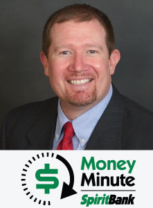 Money Minute : SpiritBank